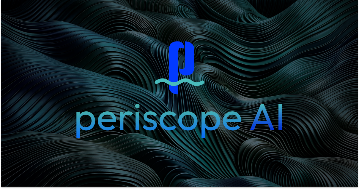 Home | Periscope AI